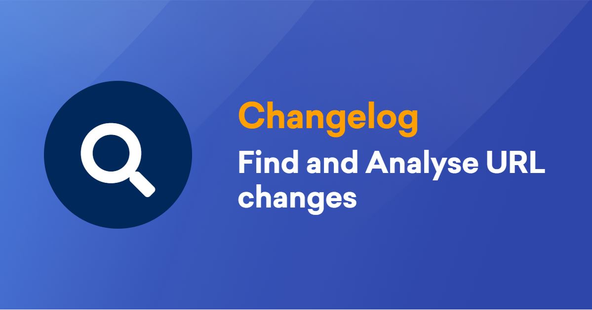 Find and Analyse URL changes - SISTRIX