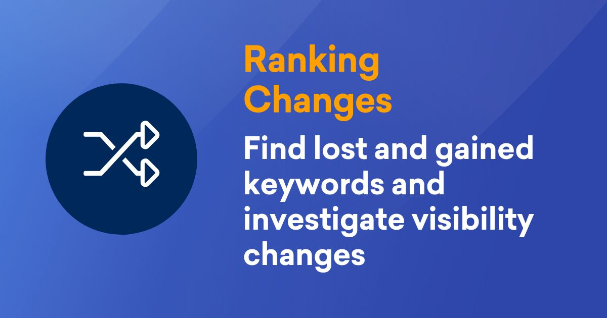 Identify and Analyse Ranking Changes - SISTRIX