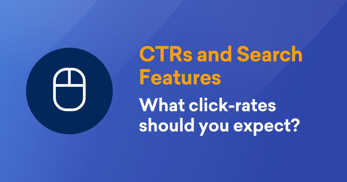 These are the CTR's For Various Types of Google Search Result - SISTRIX