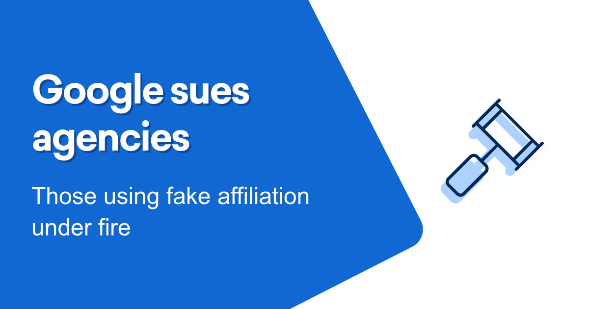 Google Suing Agencies Posing as Google - SISTRIX