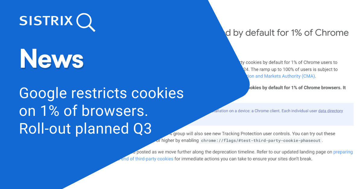 Google Chrome: The End of Third Party Cookies - SISTRIX