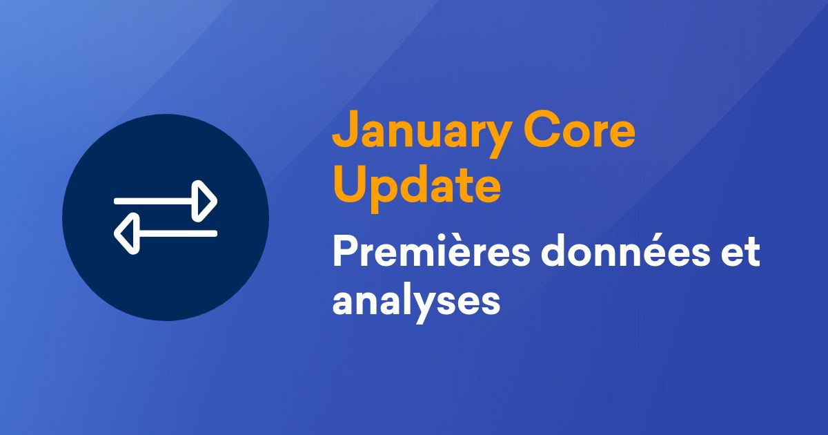 January 2020 Core Update : premières données et analyses - SISTRIX