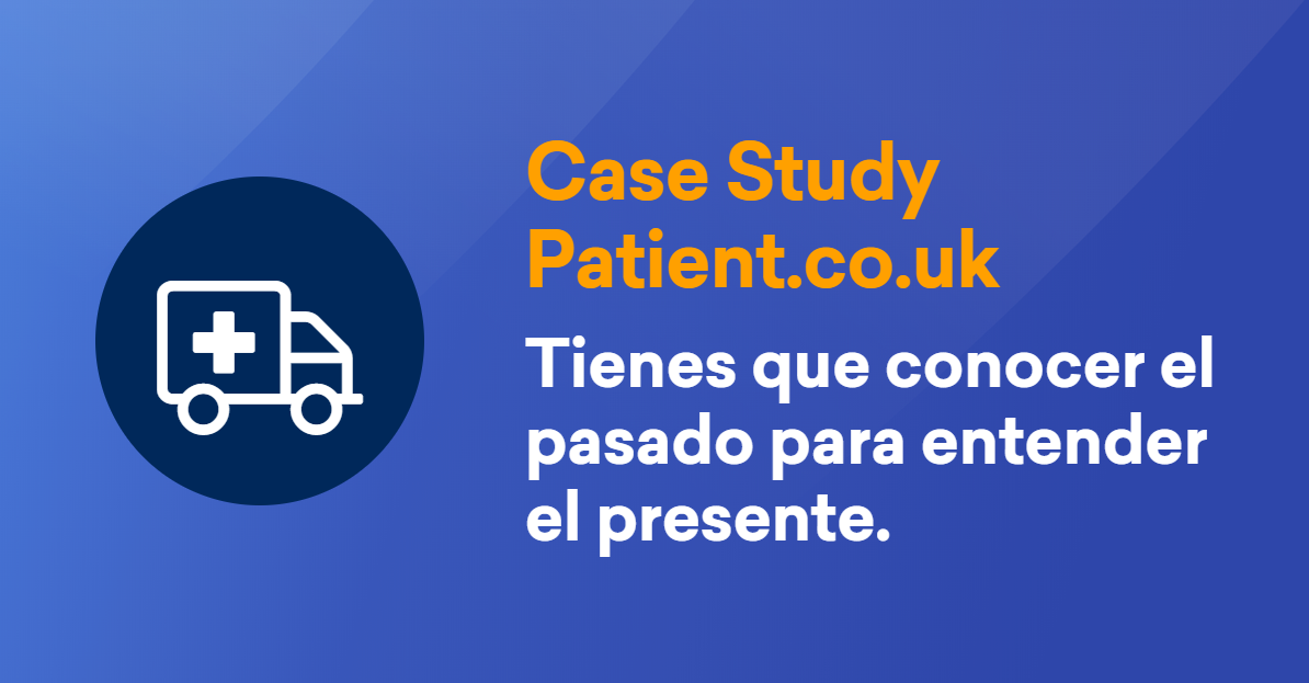 Hay que conocer el pasado para entender el presente - Caso de estudio ...